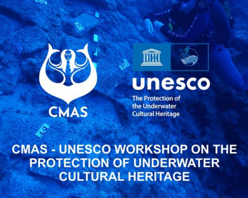 CMAS - Unesco workshop on the protection of underwater cultural ... CMAS - Unesco workshop on the protection of underwater cultural ...